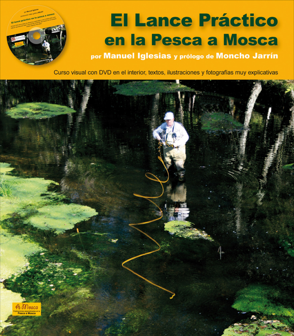Pesca a Mosca | La pesca con mosca (flyfishing) narrada y fotografiada ...